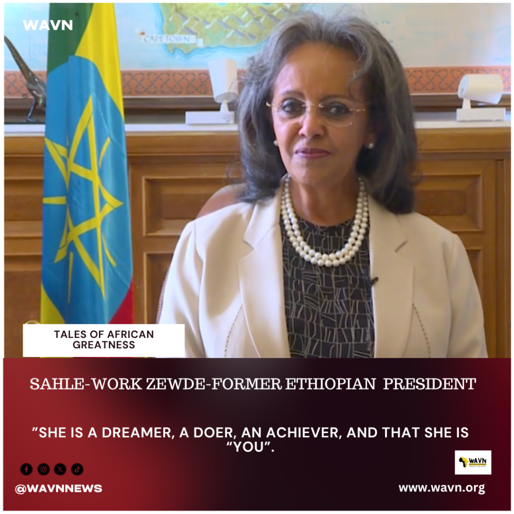 WOMAN OF THE MONTH: Sahle Work Zewde -Former Ethiopian President - West ...